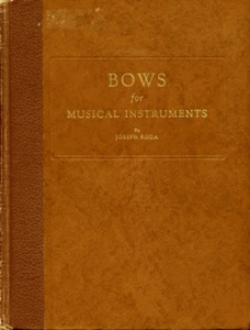 Bows For Musical Instruments by Joseph Roda