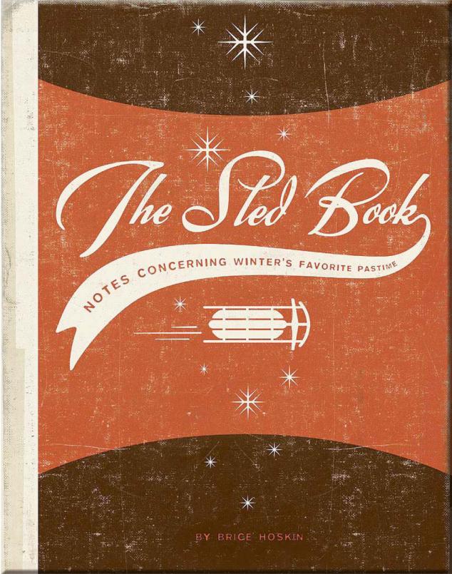 MOUNTAIN BOY SLEDWORKS The Sled Book