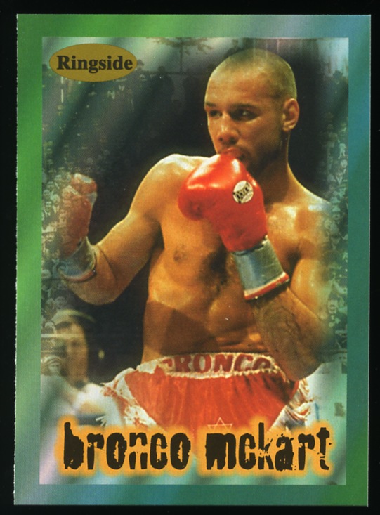 Bronco Mckart - 1996 Ringside Boxing Card #33
