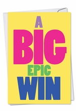 Big Epic Win Big Ones Congratulations Paper Card