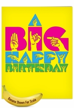 Big Signs: Creative Birthday Large Greeting Card