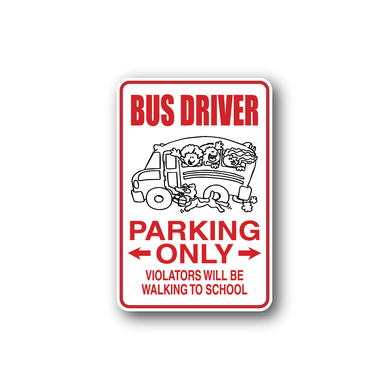Bus Driver Parking Only Sticker