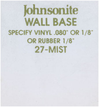 JOHNSONITE WALL BASE COLOR: MIST