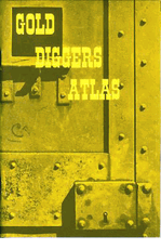 Gold Diggers Atlas / Gold Maps (SOLD OUT)