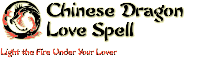 Chinese Dragon Love Spell
