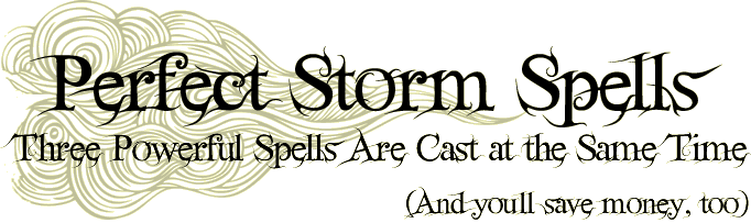 Perfect Storm Spells