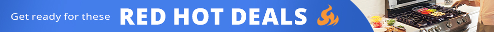 Red Hot Appliance Deals